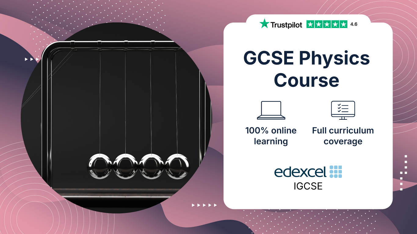 GCSE Physics Course | Pass GCSE